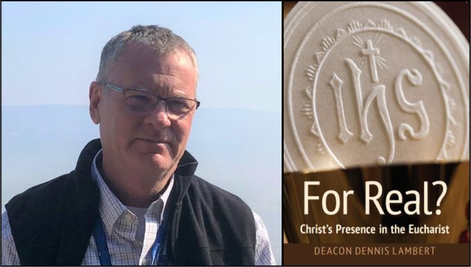 A Deacon on Finding Christ in the Eucharist – and Seeing God’s Grace in ...